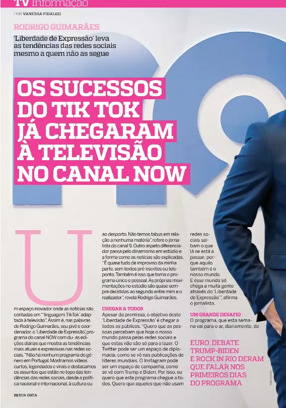 RODRIGO GUIMARÃES OS SUCESSOS DO TIK TOK JÁ CHEGARAM À TELEVISÃO NO CANAL NOW - PressReader