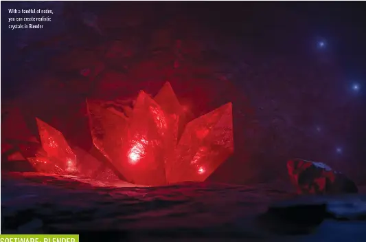 HOW CAN I CREATE A REALISTIC CRYSTAL MATERIAL? - PressReader