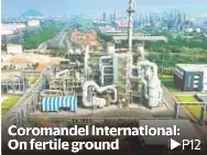Coromandel Internatio­nal: On fertile ground - PressReader