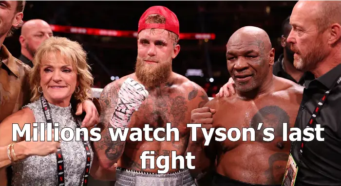 Millions watch Tyson’s last fifight - PressReader