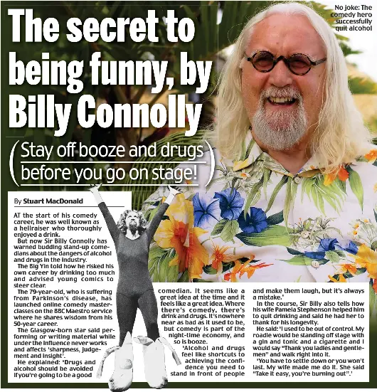 The secret to being funny, by Billy Connolly - PressReader