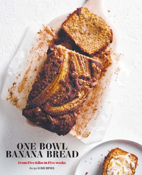 ONE BOWL BANANA BREAD - PressReader
