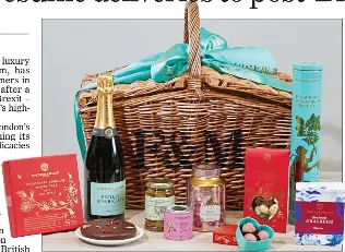 EU breakthrou­gh for the famed Fortnum hamper - PressReader