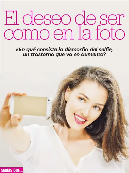 GANA TERRENO LA DISMORFIA DEL SELFIE - PressReader