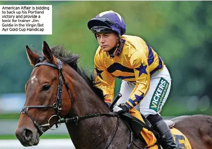 Affair’s hunting Gold again at Ayr - PressReader