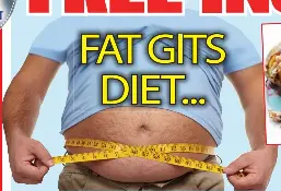 FAT GITS DIET... - PressReader