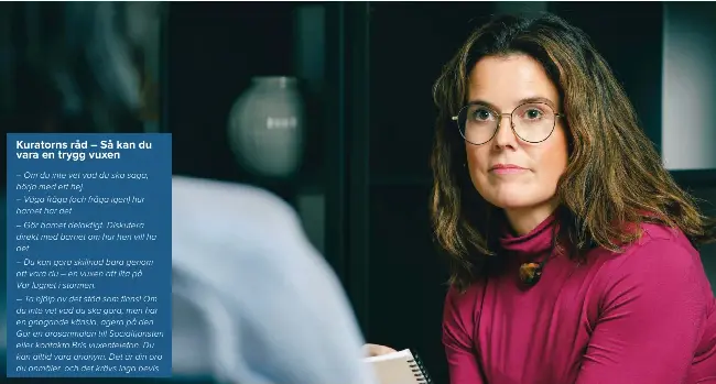 Kuratorn: ”Barn ska veta att ingen får behandla dem illa” - PressReader