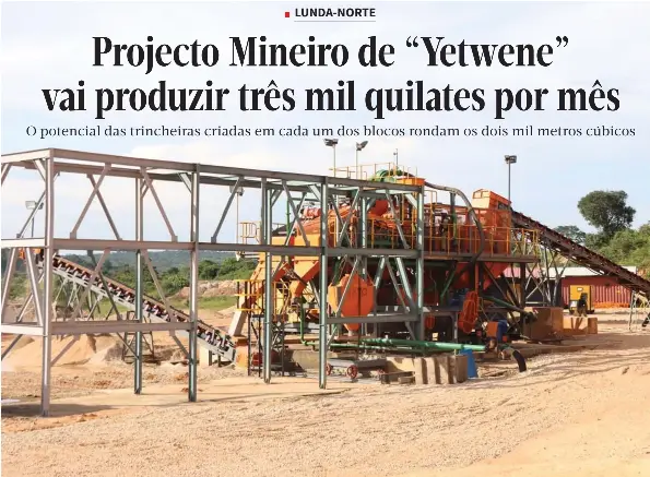 Projecto Mineiro de “Yetwene” vai produzir três mil quilates por mês ...