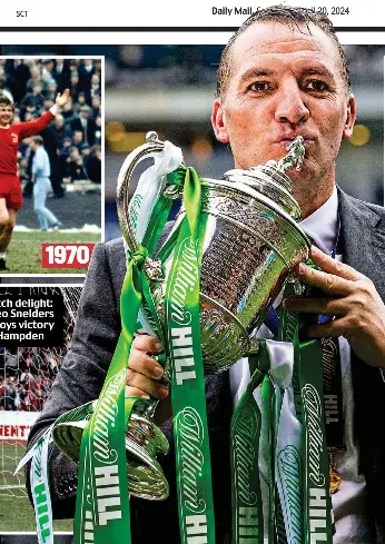 Forget the painful past, how Brendan made Hampden PARADISE for Celtic - PressReader