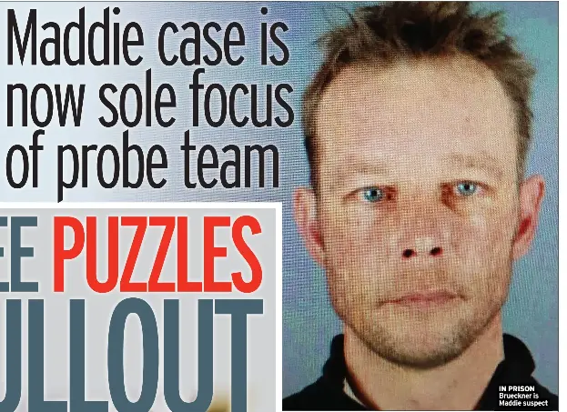Maddie case is now sole focus of probe team - PressReader