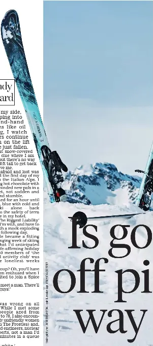 Is going off piste really the way to meet a man? - PressReader