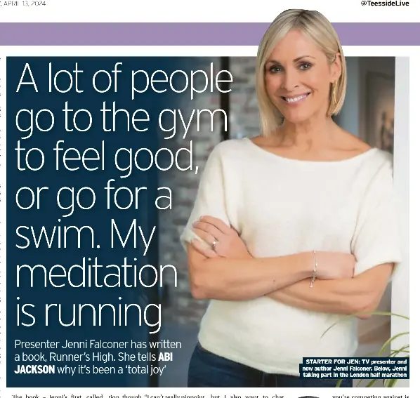 A lot of people go to the gym to feel good, or go for a swim. My meditation is running - PressReader