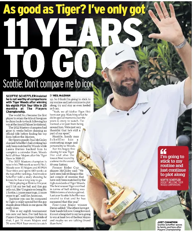 As good as Tiger? I’ve only got 11 YEARS TO GO - PressReader
