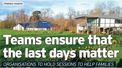 Teams ensure that the last days matter - PressReader