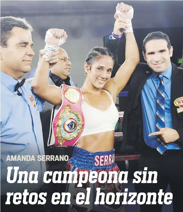 Amanda Serrano se queda sin mayores retos en el boxeo - PressReader