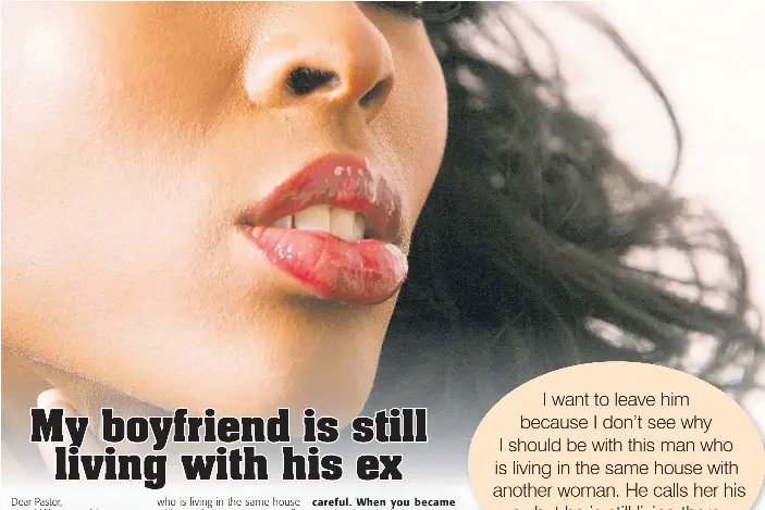 My boyfriend is still living with his ex - PressReader