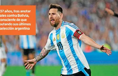 Lionel Messi: ‘Me emociona estar acá porque sé que pueden ser los últimos partidos’ - PressReader