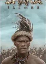 A King’s Destiny: Shaka iLembe Season 2 returns in June - PressReader