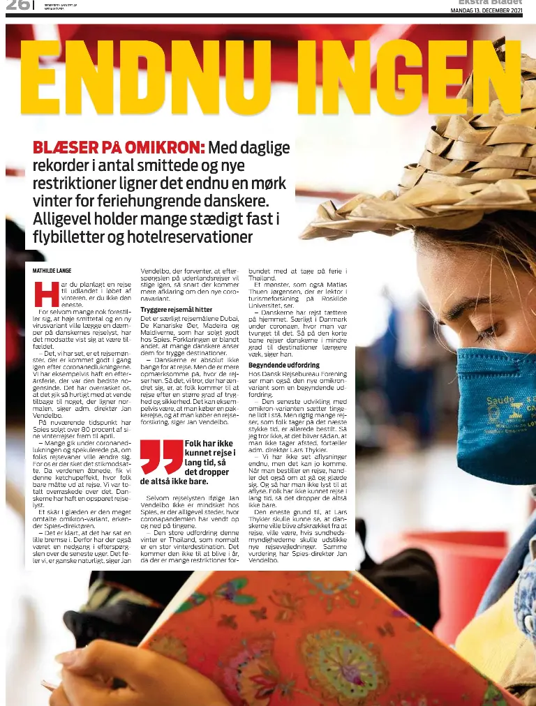ENDNU INGEN AFLYSNINGE­R - PressReader