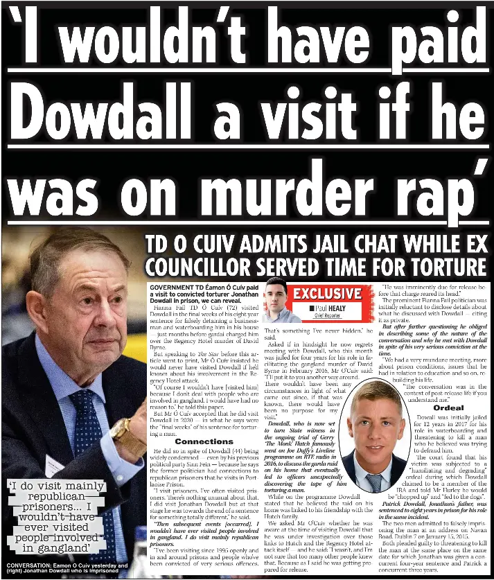 ‘I wouldn’t have paid Dowdall a visit if he was on murder rap ...