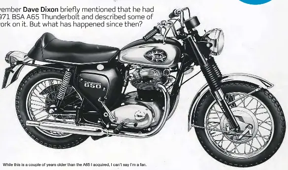 The keys! The keys! BSA Thunderbol­t rebuild - PressReader