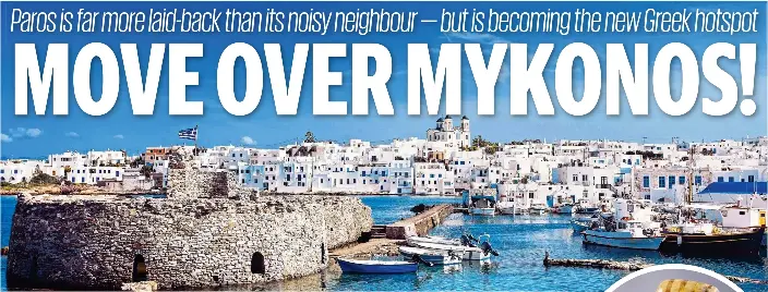 MOVE OVER MYKONOS! - PressReader