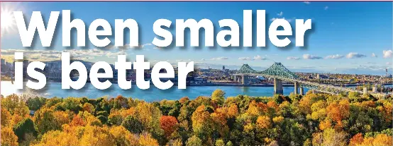 When smaller is better - PressReader