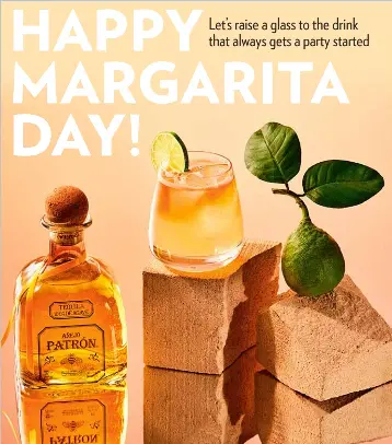 HAPPY MARGARITA DAY! - PressReader