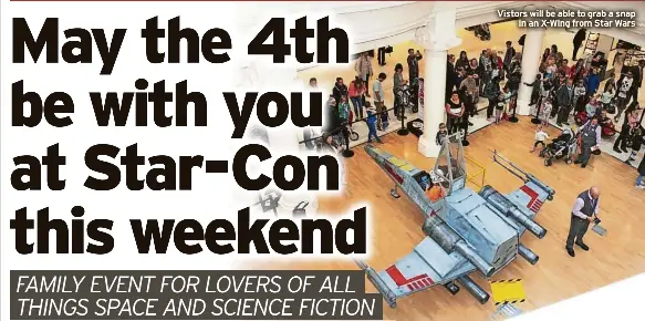 May the 4th be with you at Star-con this weekend - PressReader