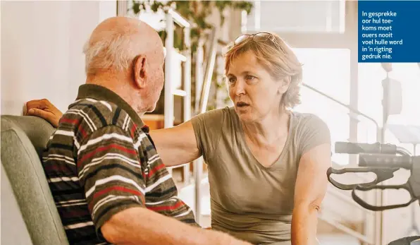 Maak so om jou bejaarde ouers sonder stres na ’n aftreeoord te laat ...