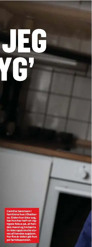 OG SÅ VAR JEG KRONISK SYG’ - PressReader