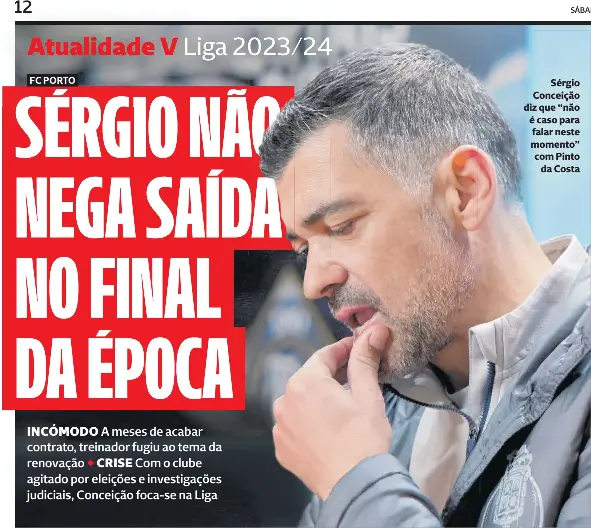 SÉRGIO NÃO NEGA SAÍDA NO FINAL DA ÉPOCA - PressReader