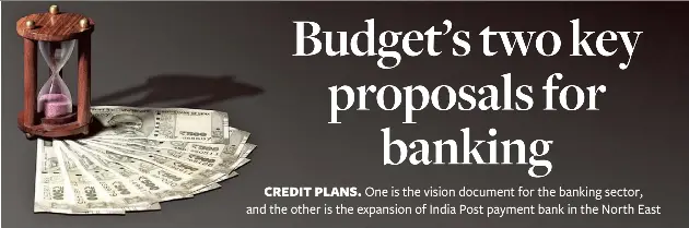 Budget’s two key proposals for banking - PressReader