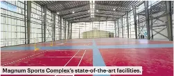 Magnum Sports Complex officially opens its doors, establishe­s new ...