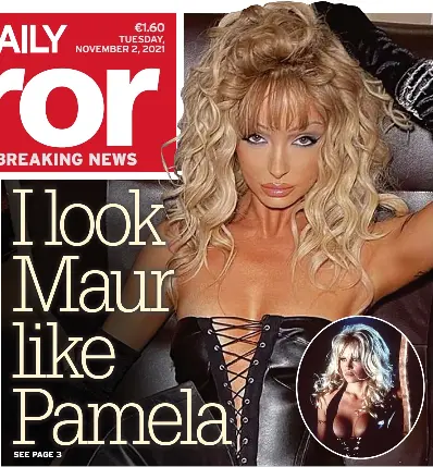 I look Maur like Pamela - PressReader