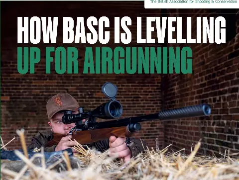 HOW BASC IS LEVELLING UP FOR AIRGUNNING - PressReader