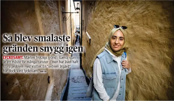 Så blev smalaste gränden snygg igen - PressReader