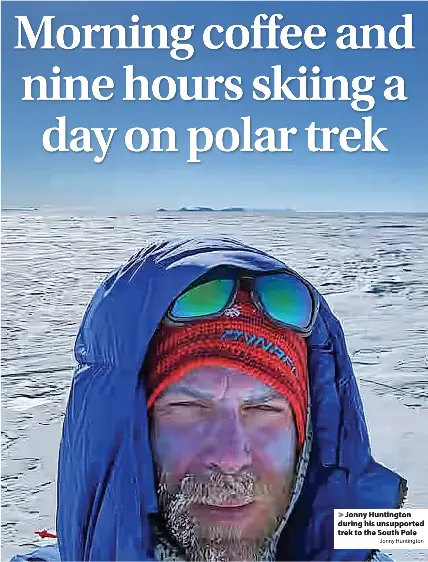 Morning coffee and nine hours skiing a day on polar trek - PressReader