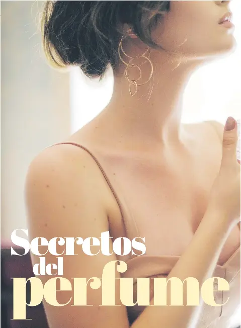 Secretos del perfume - PressReader