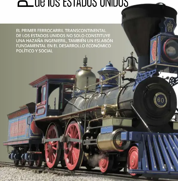 Primer ferrocarri­l transconti­nental de los Estados Unidos - PressReader