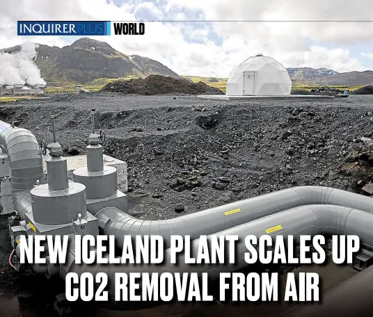 NEW ICELAND PLANT SCALES UP CO2 REMOVAL FROM AIR - PressReader