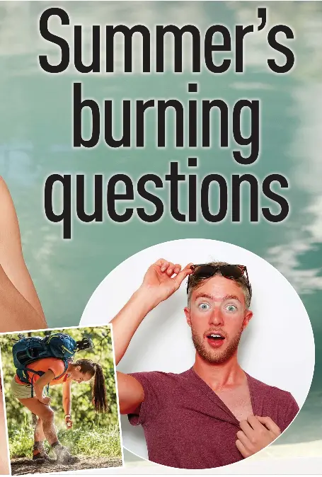 Summer’s burning questions - PressReader