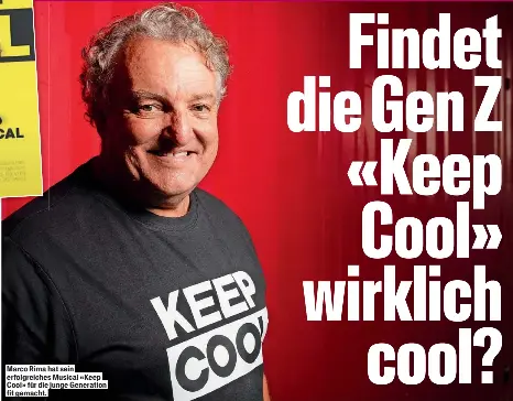 Findet die Gen Z «Keep Cool» wirklich cool? - PressReader