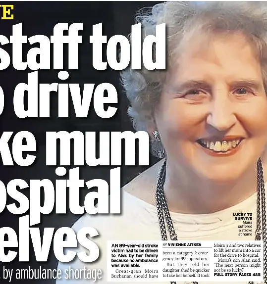 999 staff told us to drive stroke mum to hospital ourselves - PressReader
