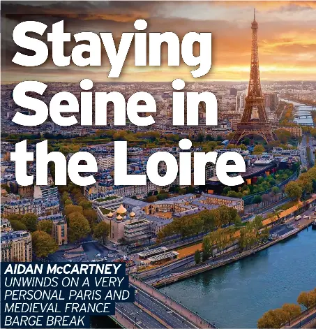 Staying Seine in the Loire - PressReader