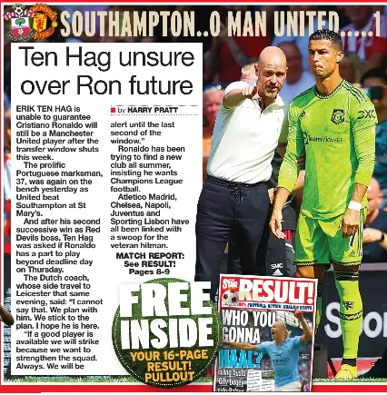 Southampto­n..0 man united ..... 1 Ten Hag unsure over Ron future - PressReader