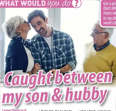 Caught between my son & hubby - PressReader