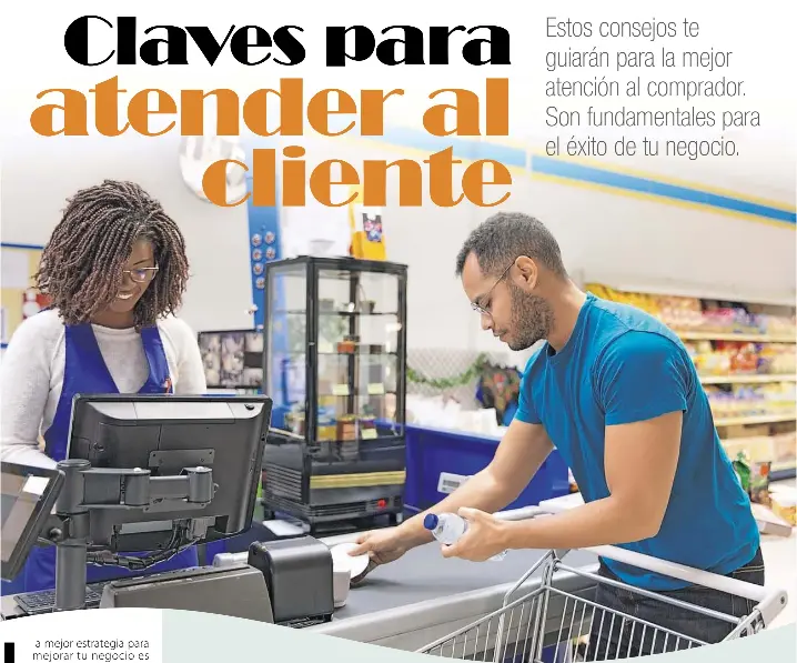 Claves para atender al cliente - PressReader