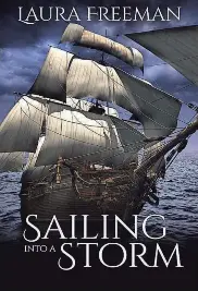 ‘Sailing Into a Storm’ makes waves in historical fiction - PressReader