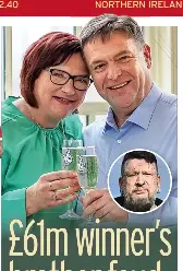 £61m winner’s brother feud - PressReader